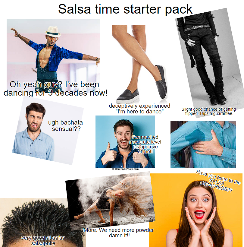 Salsa dancer starter pack. | /r/starterpacks | Starter Packs | Know ...