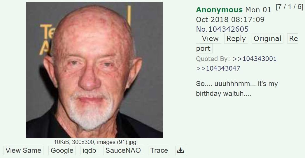 So.... uuuhhhmm... it's my birthday waltuh.... | Waltuh | Know Your Meme