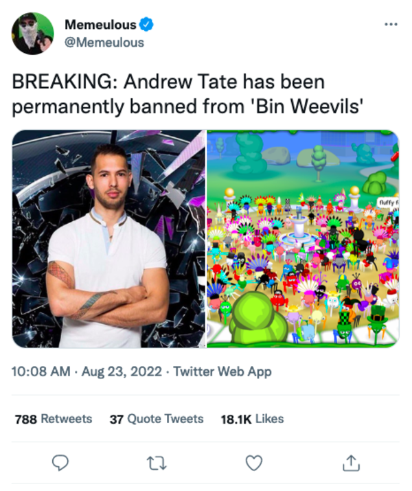 weavils | Andrew Tate Has Been Banned From X | Know Your Meme