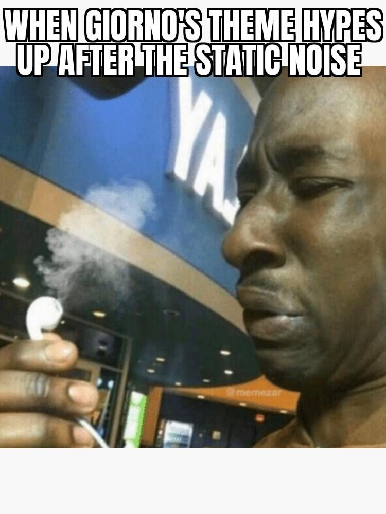 absolute eargasm every time. | /r/ShitPostCrusaders/ | JoJo's Bizarre ...