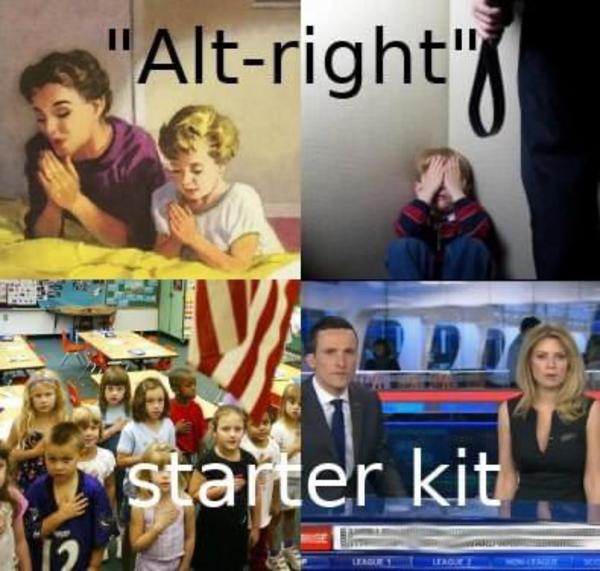 Alt-Right Starter Pack | /r/starterpacks | Starter Packs | Know Your Meme