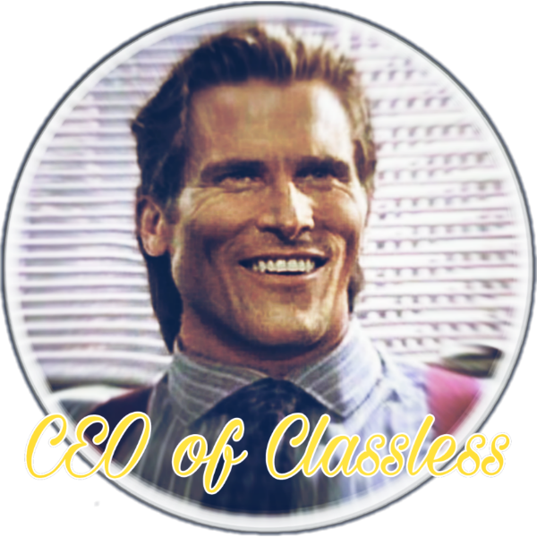 CEO of Classless | CEO of Racism | Know Your Meme