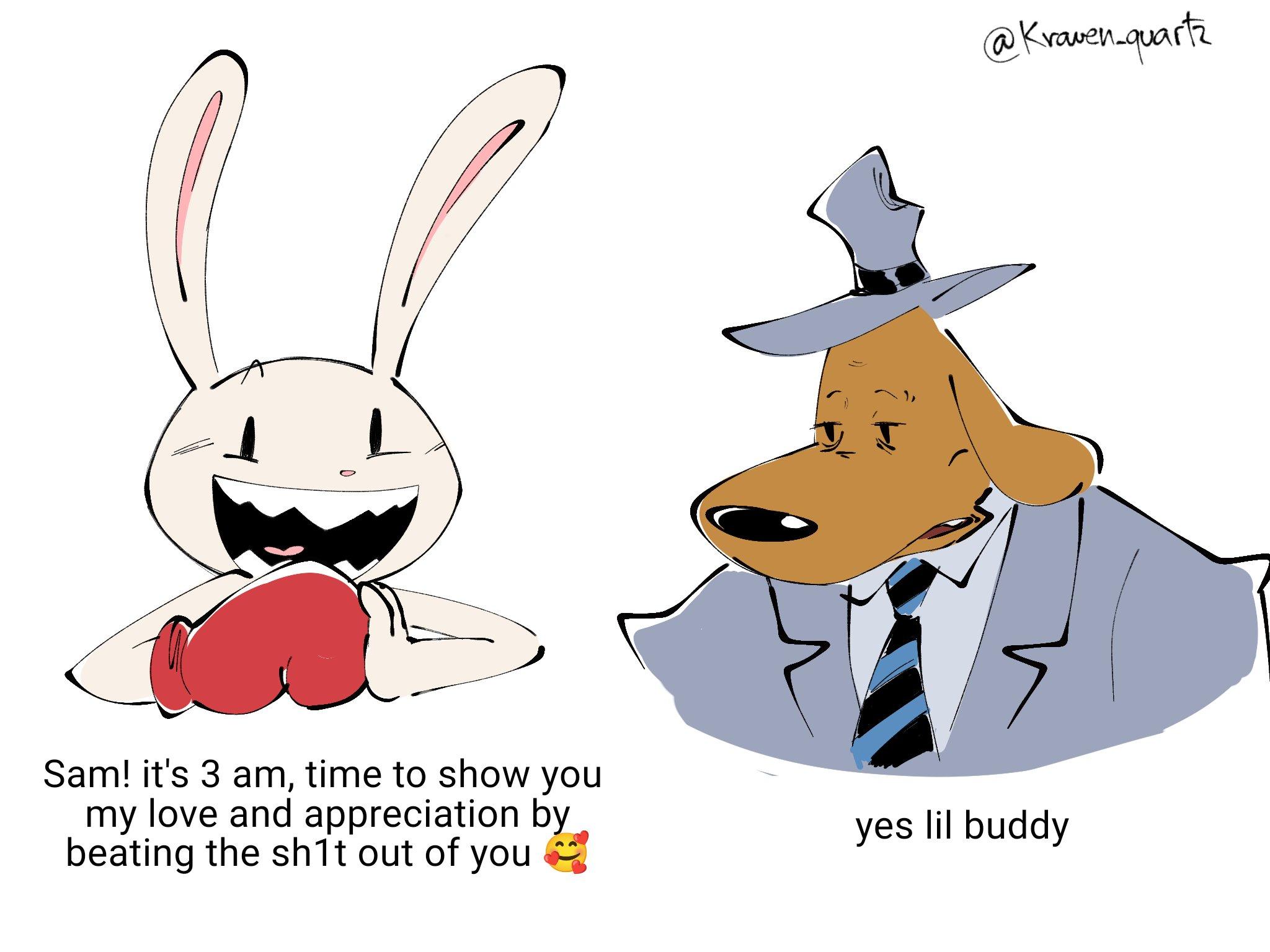 Sam! It's 3 AM, Time to Show You My Love and Appreciation | Sam & Max ...