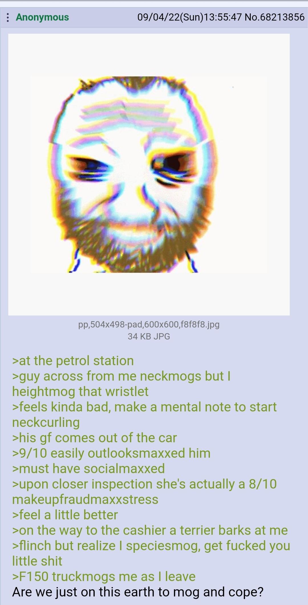 Anon mogs, do you? | /r/Greentext | Greentext Stories | Know Your Meme