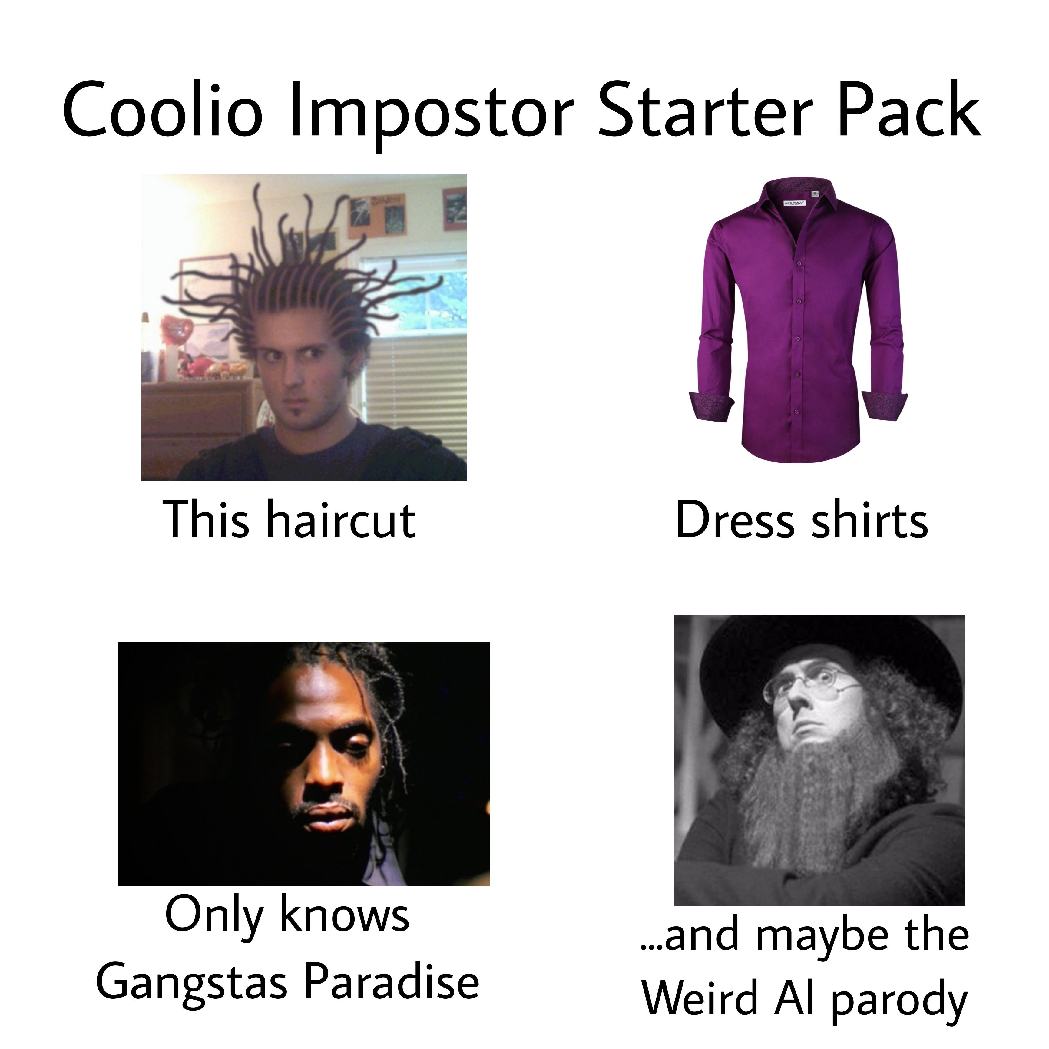 Coolio Impostor Starter Pack | /r/starterpacks | Starter Packs | Know ...