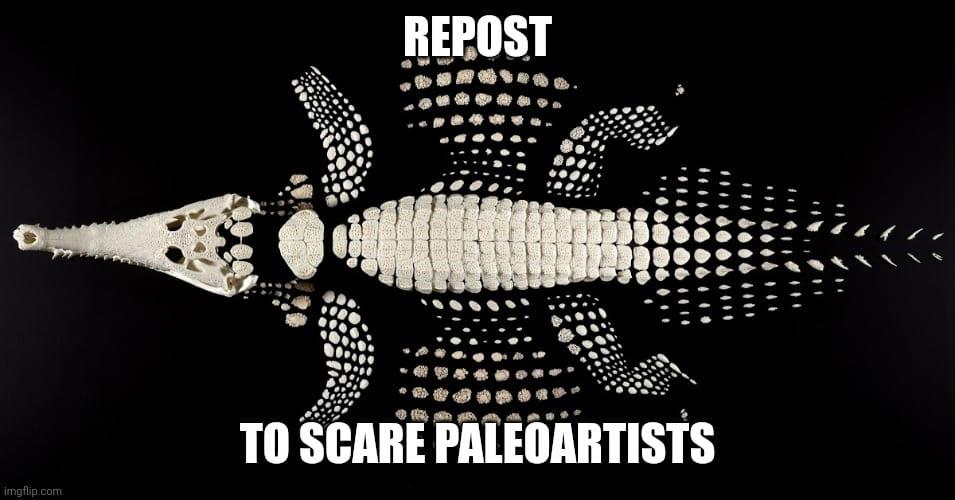 Repost to scare Paleontologists | Paleontology | Know Your Meme