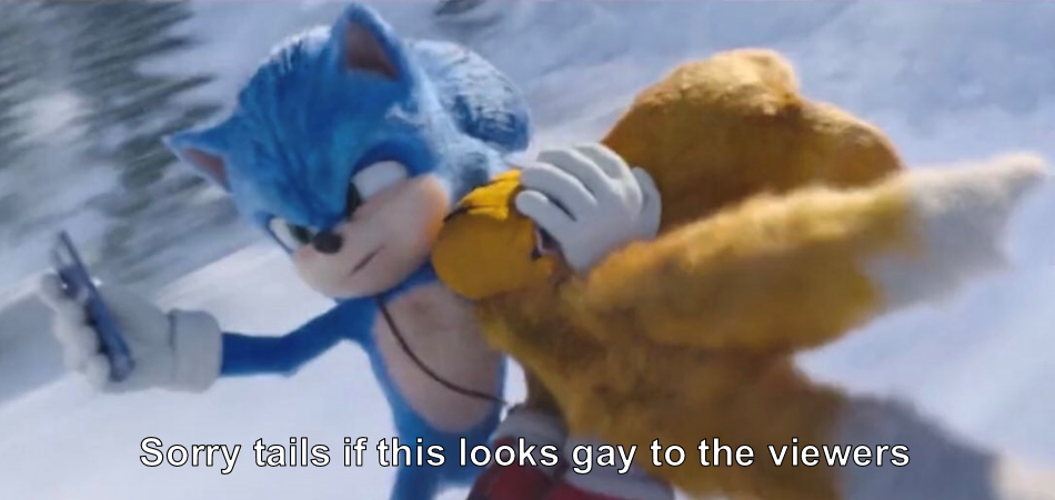 sorry tails if this looks gay to the viewers | Sonic the Hedgehog | Know Your Meme