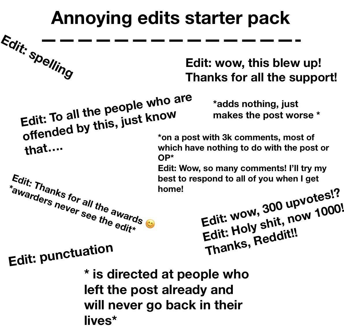 Annoying edits starterpack | /r/starterpacks | Starter Packs | Know ...