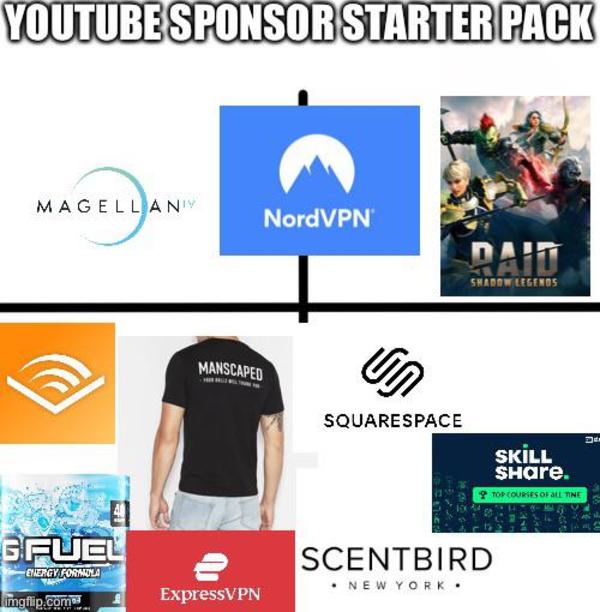YouTube sponsor starter pack. | /r/starterpacks | Starter Packs | Know ...