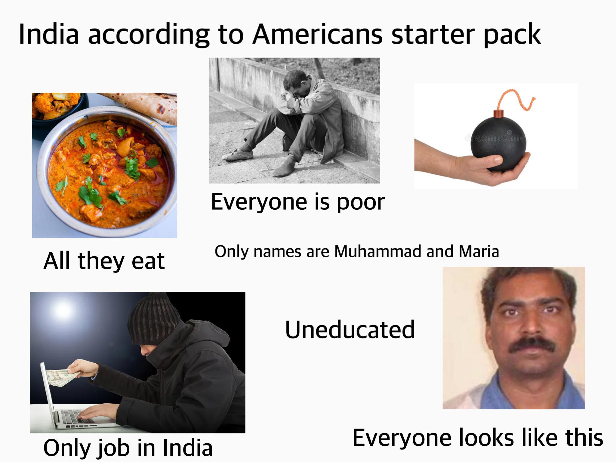 India according to Americans starter pack | /r/starterpacks | India ...