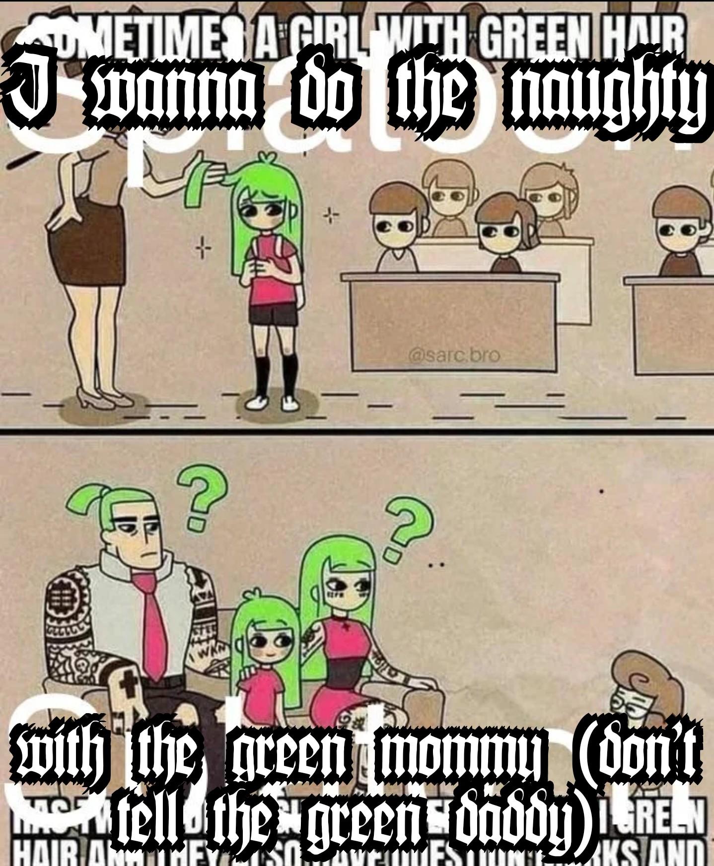 I love gren, ma faborite colourue | /r/okbuddyretard | OkBuddyRetard ...
