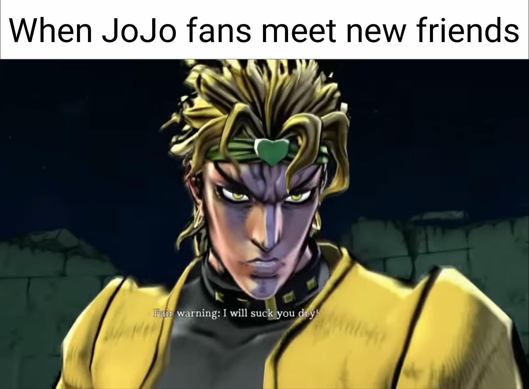 Don't say we didn't warn you. (OC) | /r/ShitPostCrusaders/ | JoJo's ...