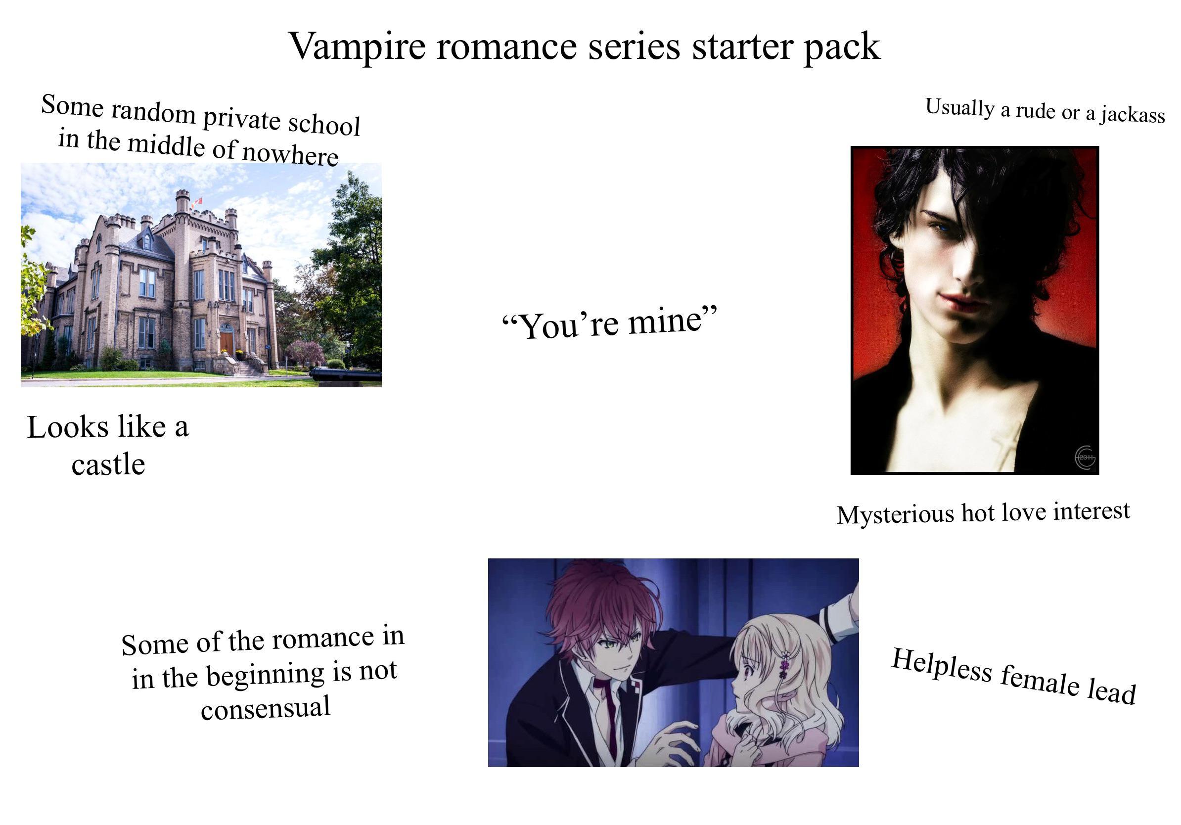 Vampire romance series starter pack | /r/starterpacks | Starter Packs ...