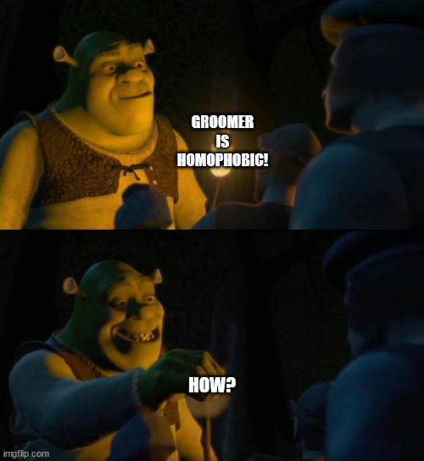 How? | Groomer | Know Your Meme