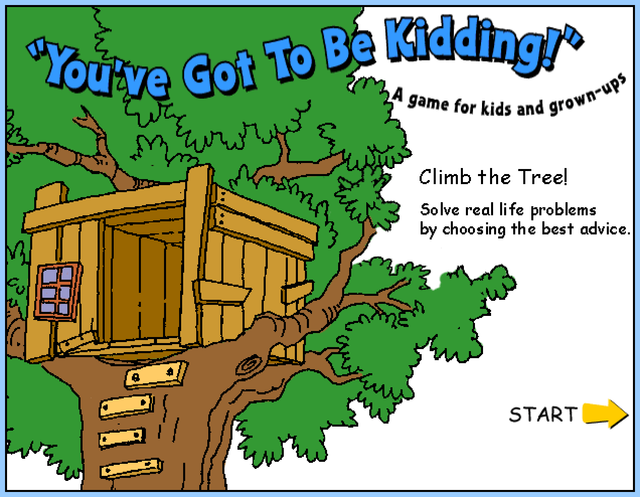 "You've Got To Be Kidding!" Title Screen | "You've Got To Be Kidding ...