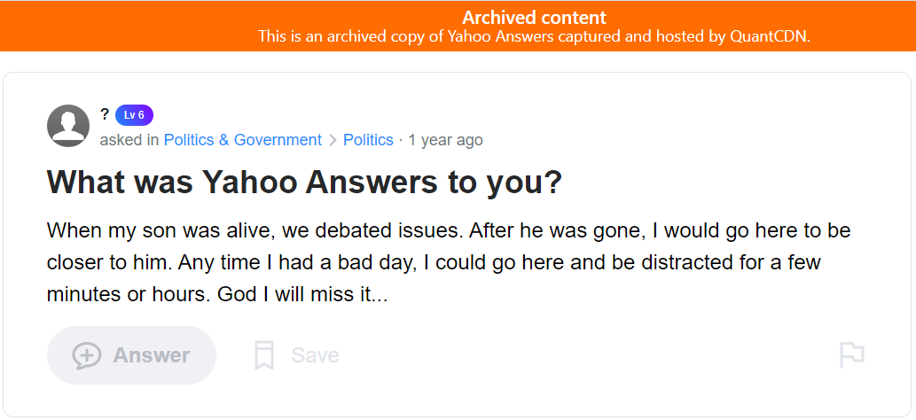 From QuantCDN's archive of Yahoo Answers. Sad if true (which it likely ...