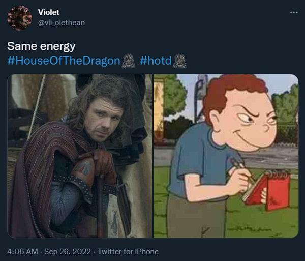 same energy | House Of The Dragon | Know Your Meme
