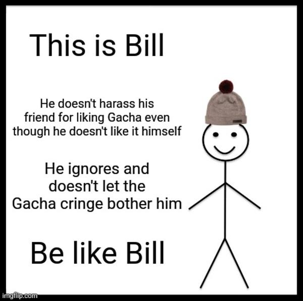 *sorts by controversial* | /r/memes | Be Like Bill | Know Your Meme