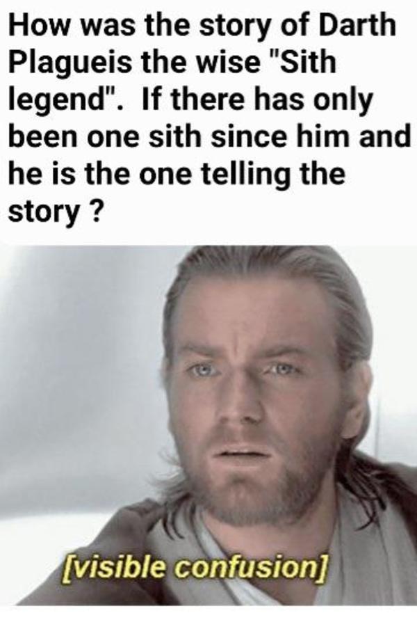 The Tragedy of Darth Plagueis the Wise" was a "Sith legend" | /r ...