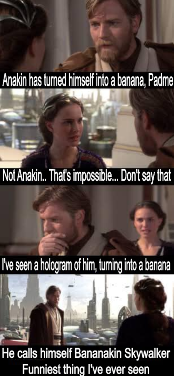 Revenge of Bananakin | /r/PrequelMemes | Pickle Rick, Funniest Shit ...