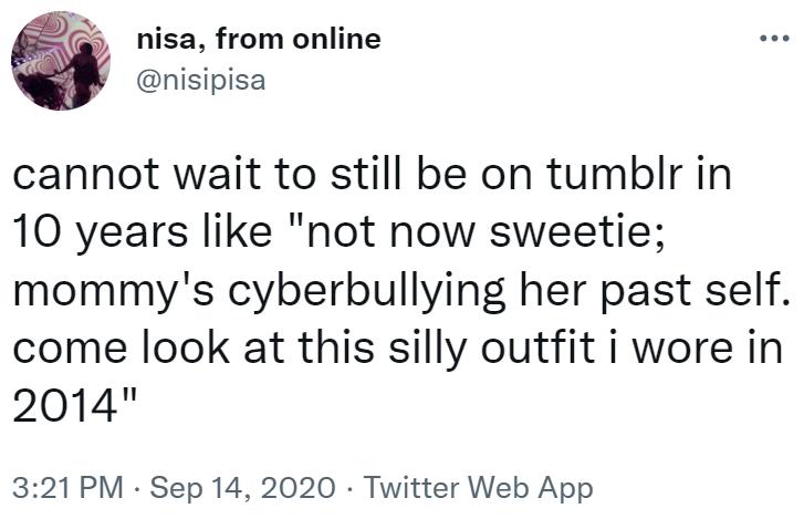 not now sweetie; mommy's cyberbullying her past self | Not Now Sweetie ...