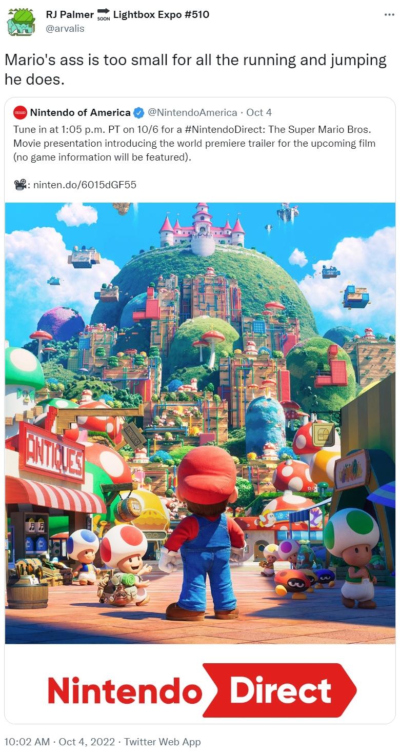 Mario's ass is too small for all the running and jumping he does ...