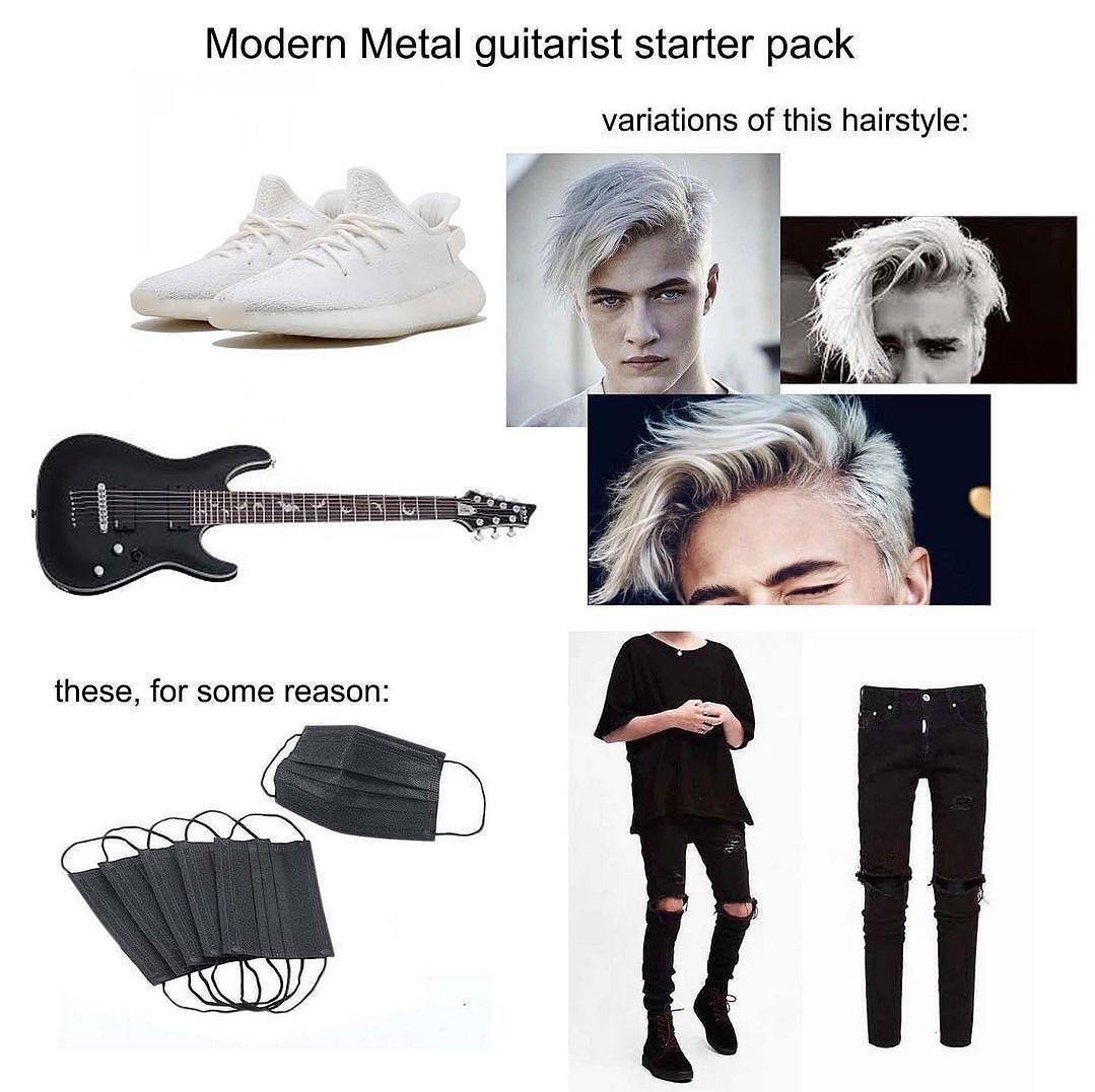 Modern Metal Starter Pack | /r/starterpacks | Starter Packs | Know Your ...