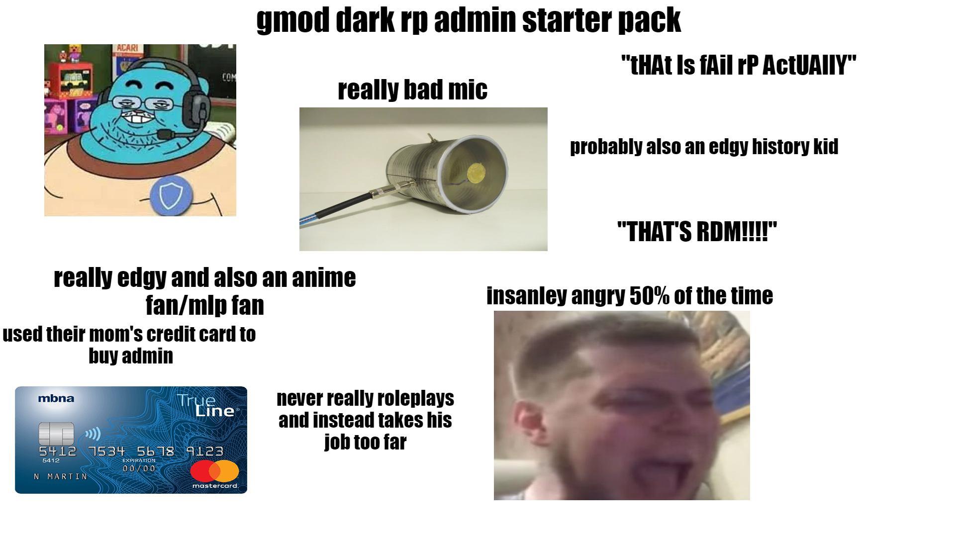 Gmod dark rp admin starter pack | /r/starterpacks | Starter Packs ...