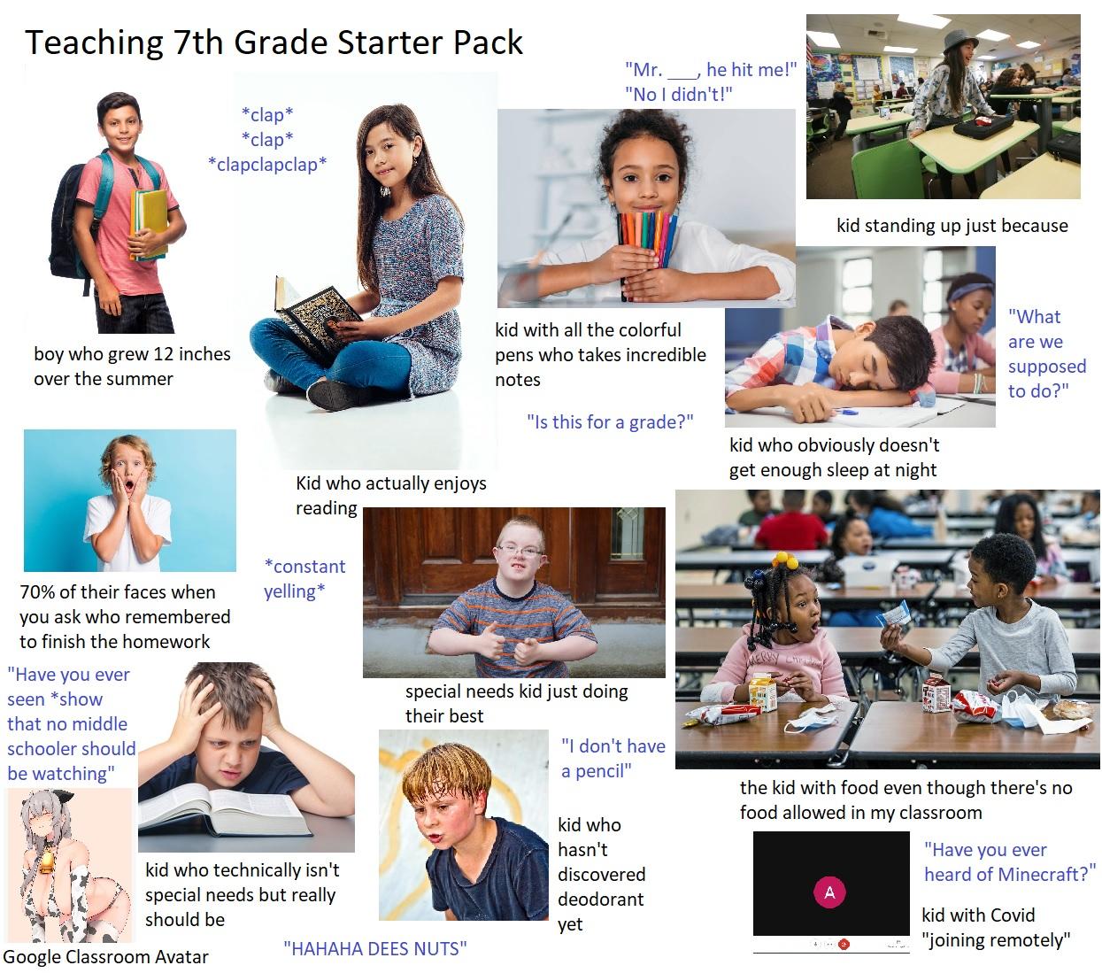 Teaching 7th Grade Starter Pack | /r/starterpacks | Starter Packs ...