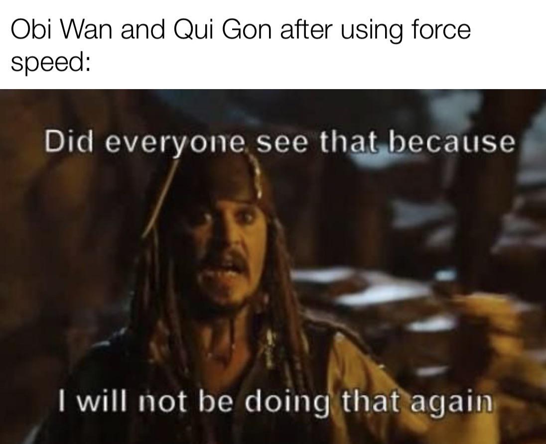 Speed I am speed | /r/PrequelMemes | Prequel Memes | Know Your Meme