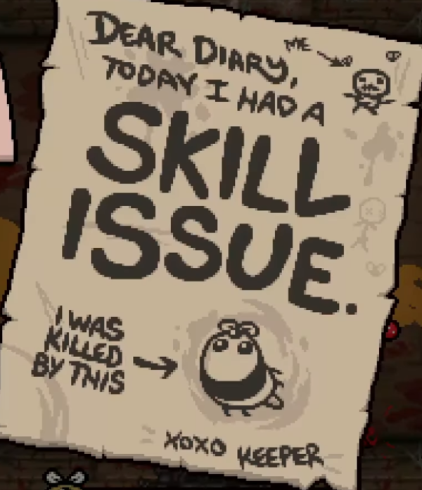 Isaac modding | Skill Issue / Simply a Difference in Skill | Know Your Meme