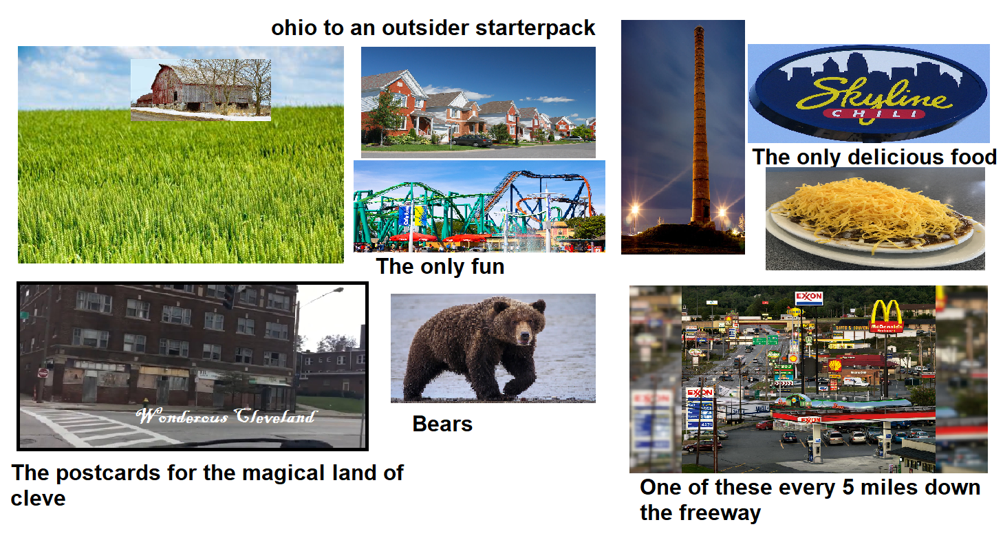 ohio to an outsider starterpack | /r/starterpacks | Starter Packs ...