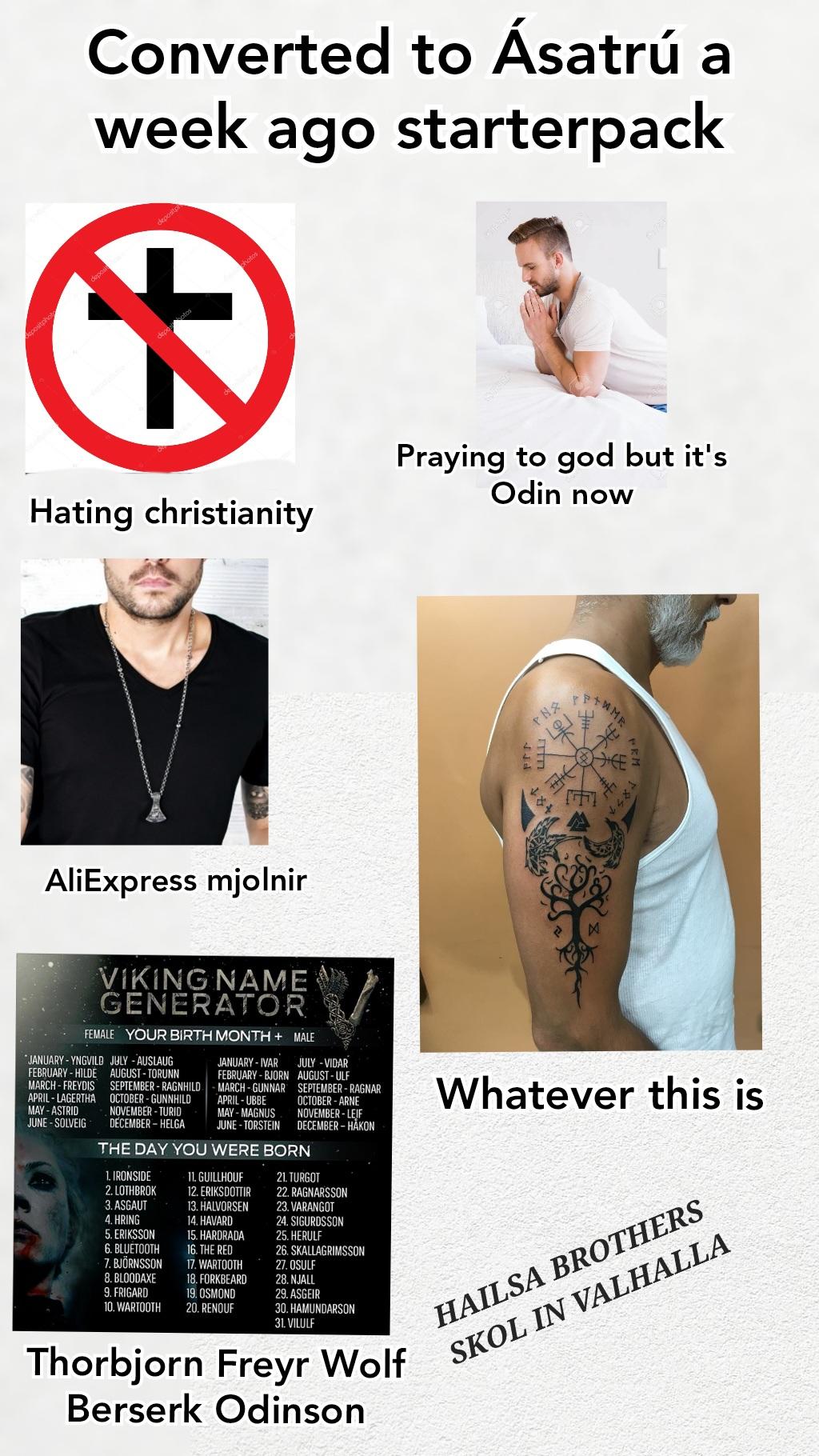 Converted to Ásatrú a week ago starterpack | /r/starterpacks | Starter ...