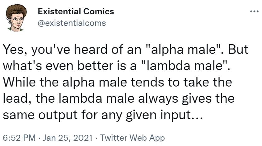 the lambda male always gives the same output for any given input ...