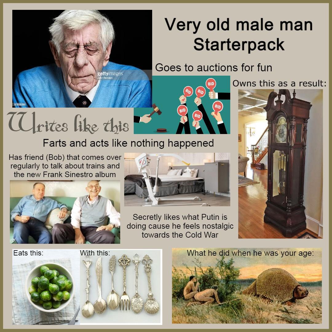 Very Old Male Man Starterpack | /r/starterpacks | Starter Packs | Know Your Meme