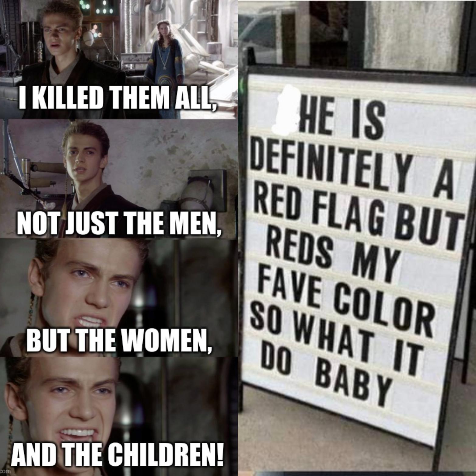 And red he certainly went. | /r/PrequelMemes | Prequel Memes | Know ...