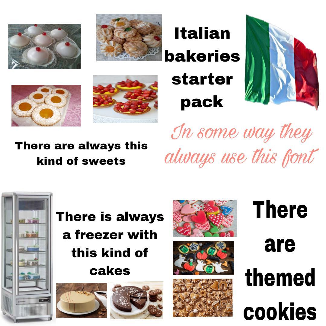Italian bakeries starter pack | /r/starterpacks | Starter Packs | Know ...