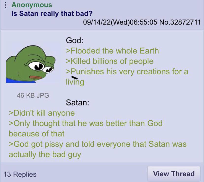 Anon is a Gnostic. | /r/Greentext | Greentext Stories | Know Your Meme