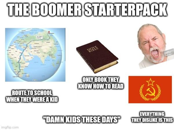 The "boomer" starterpack | /r/starterpacks | Starter Packs | Know Your Meme