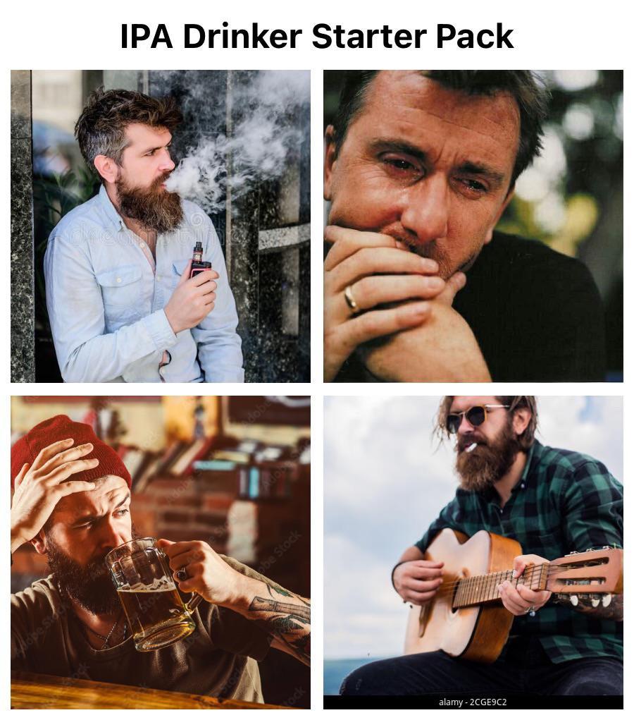 IPA starter pack | /r/starterpacks | Starter Packs | Know Your Meme