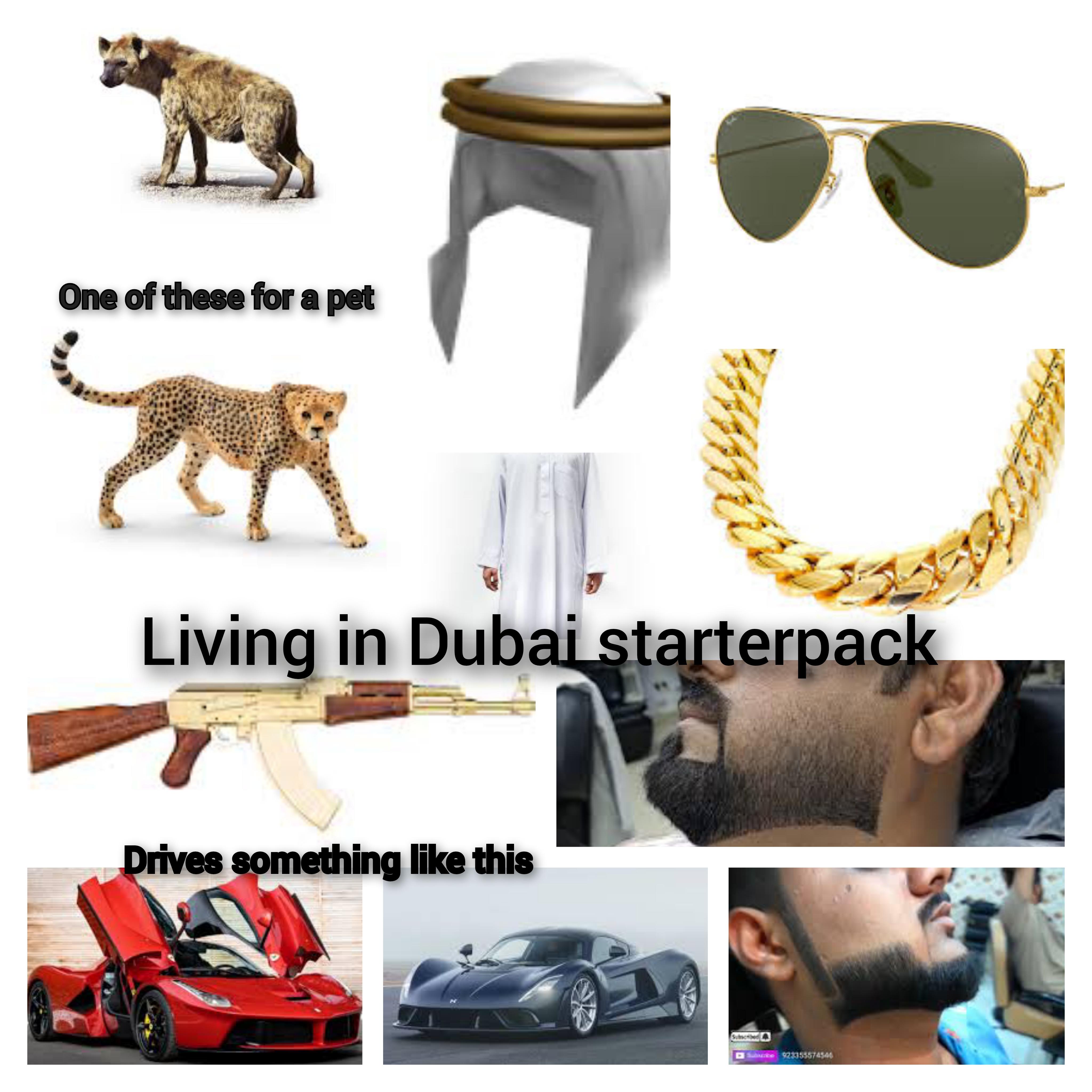 living in Dubai starterpack | /r/starterpacks | Starter Packs | Know ...