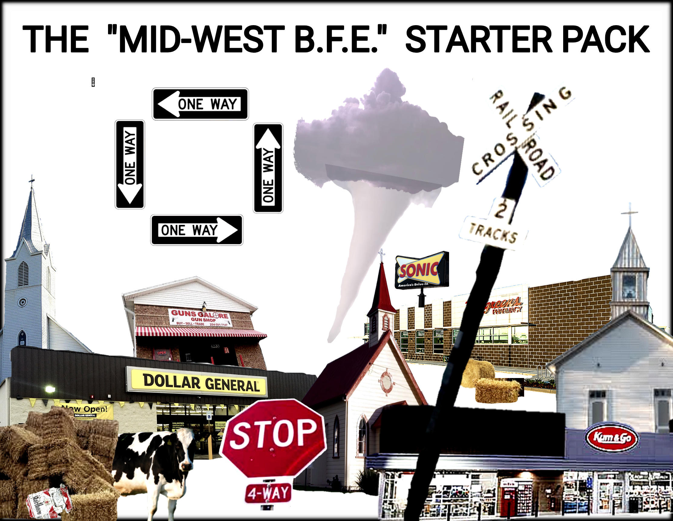 the midwest bfe starterpack | /r/starterpacks | Starter Packs | Know ...