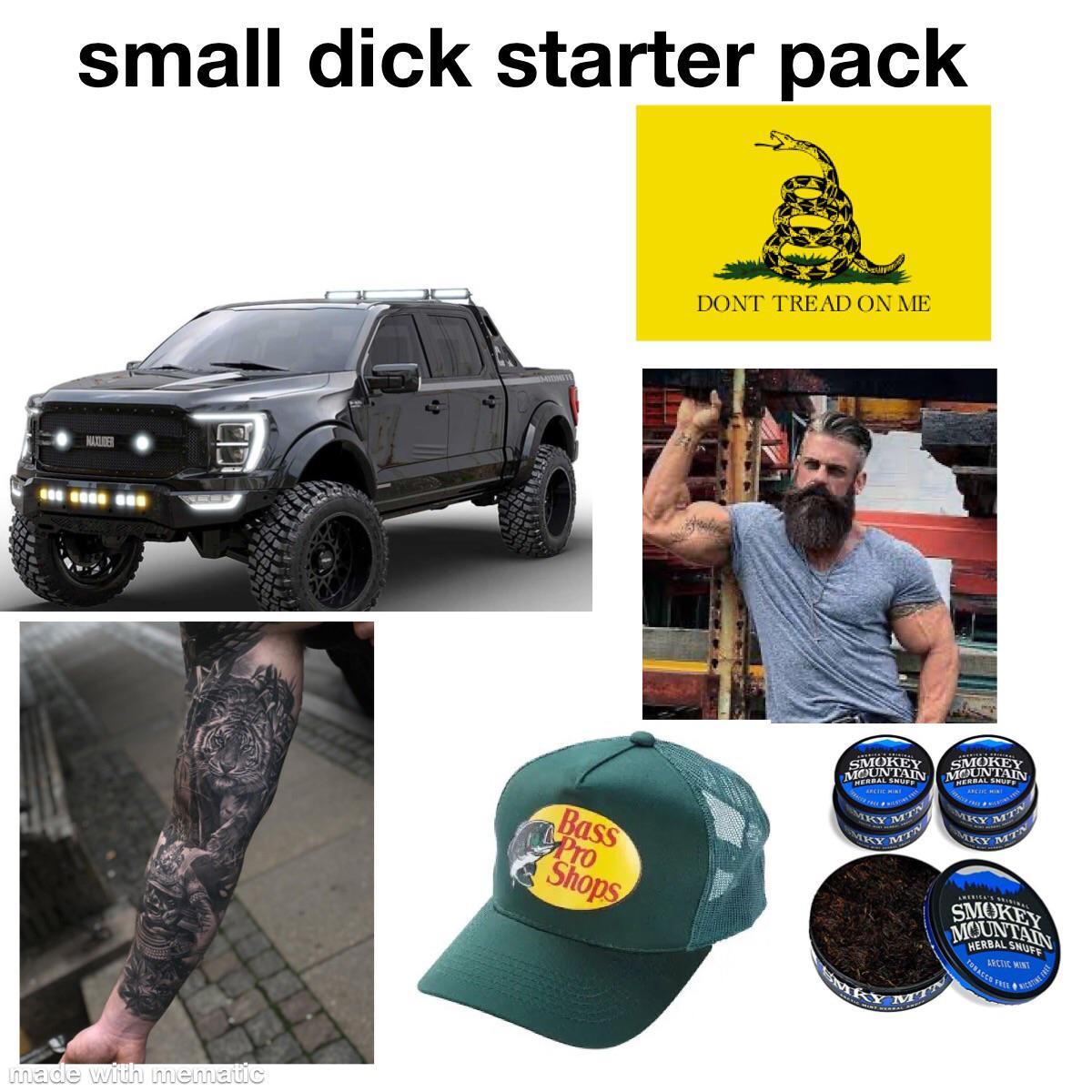 small dick starter pack | /r/starterpacks | Starter Packs | Know Your Meme