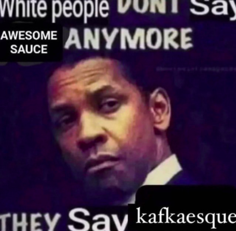 White People Don't Say awesome saucey Anymore | White People Don't Say ... White People Don't Say awesome saucey Anymore | White People Don't Say ...