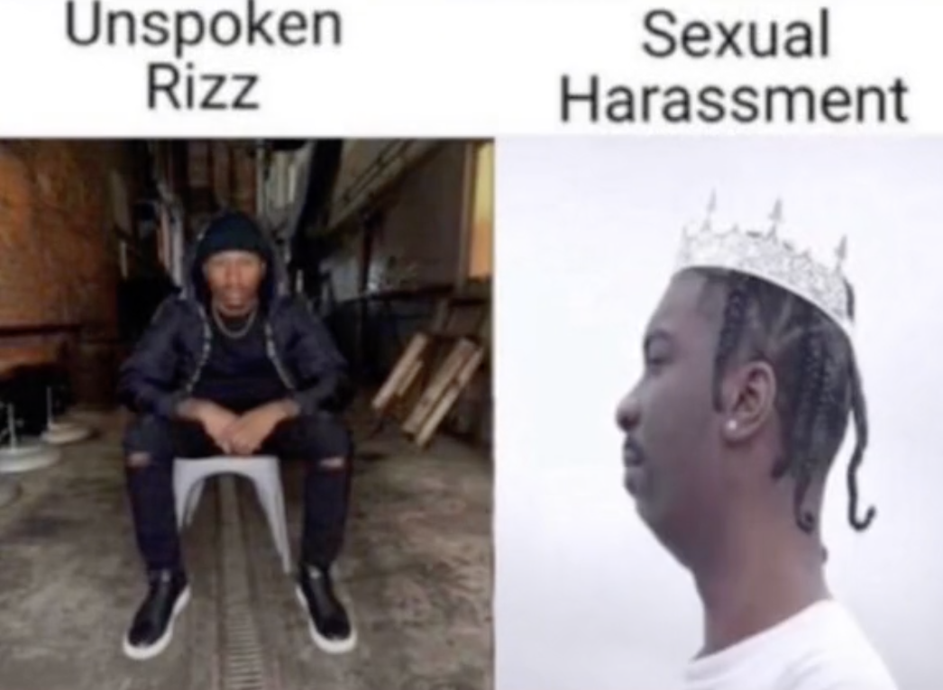 Unspoken Rizz Vs ual Harassment Memel Unspoken Rizz Vs ual 