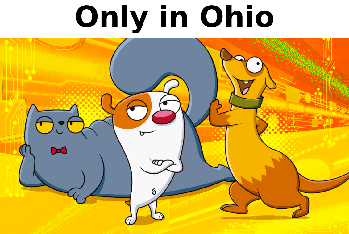 Only in Ohio - Boris e Rufus Edition | Can't Even X in Ohio / Only In ...