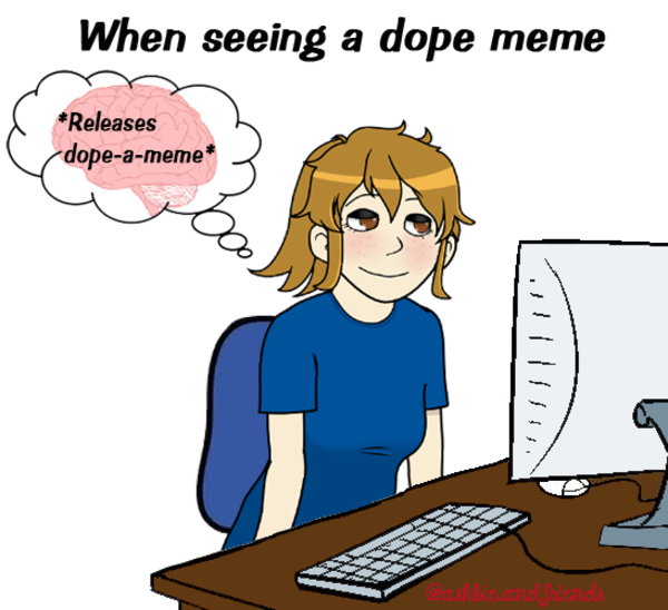 When seeing a dope meme | Ashbie Moon / Aspie Girl / Aspie Chan | Know ...