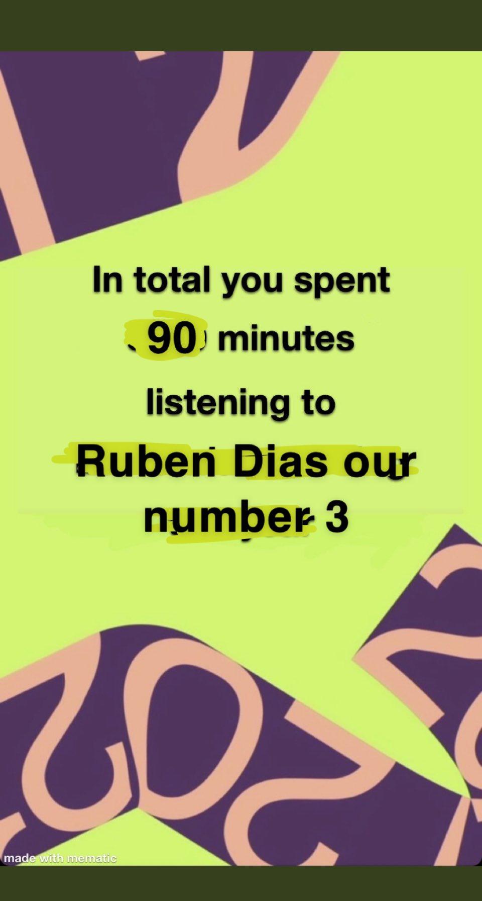 You Spent 90 Minutes Listening to Ruben Dias Our Number 3 | You Spent ...