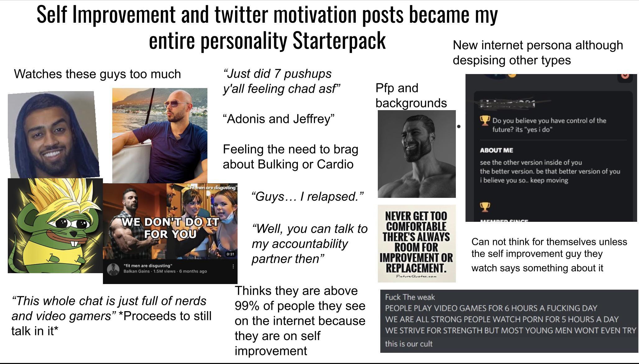 Self Improvement and twitter motivation posts became my entire ...