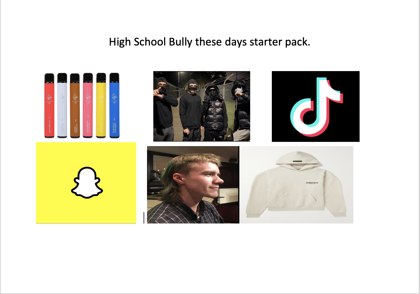 Real High School bully starter pack | /r/starterpacks | Starter Packs ...